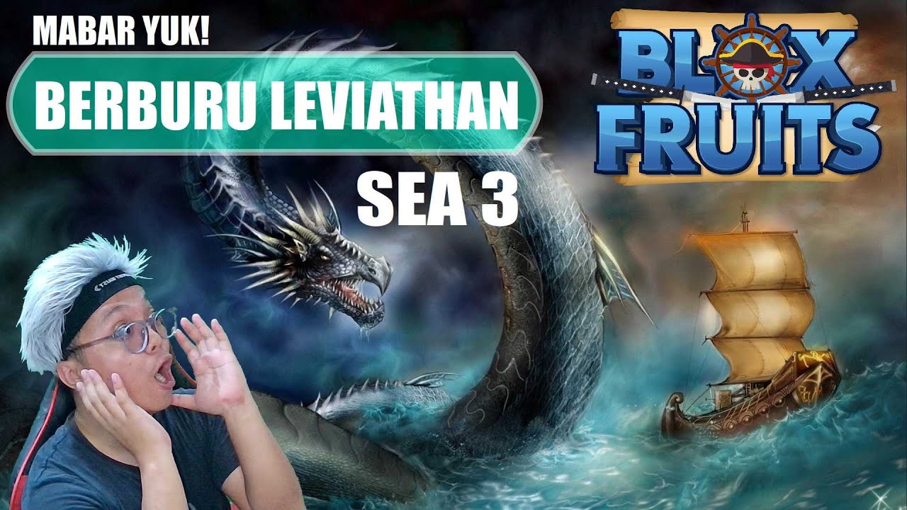 BERBURU LEVIATHAN SEA 3 #147 - Blox Fruits - YouTube