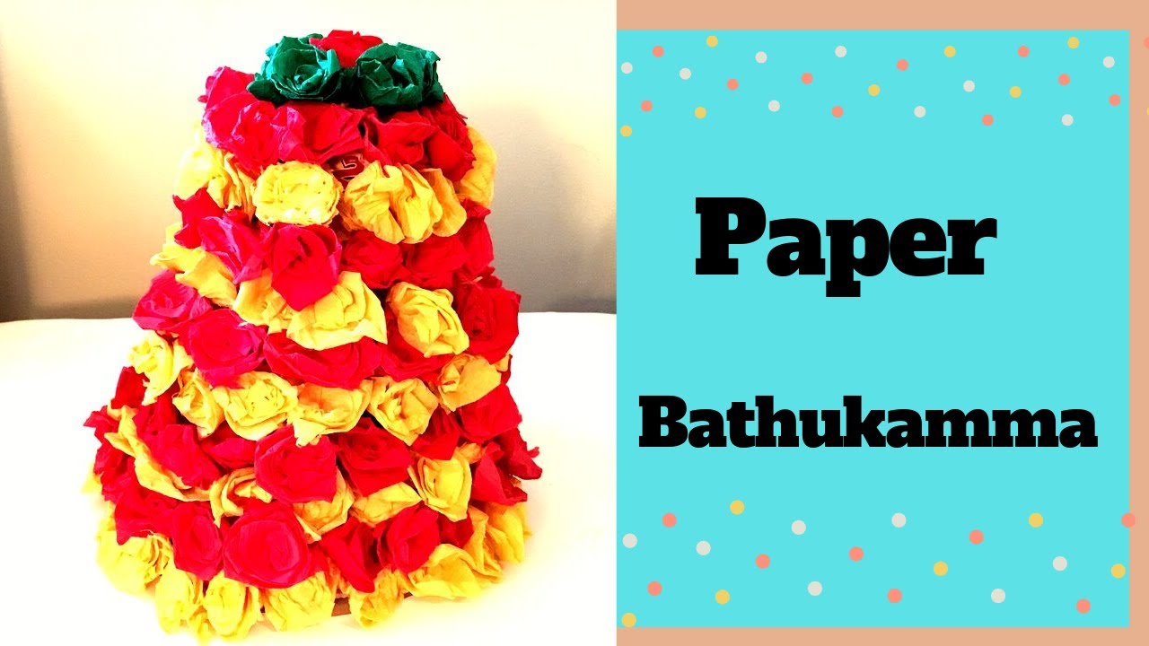 How to make bathukamma | paper flowers - YouTube