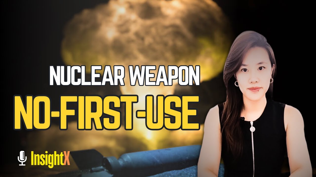 Why did China propose no-first-use of nuclear weapon? | InsightX - YouTube