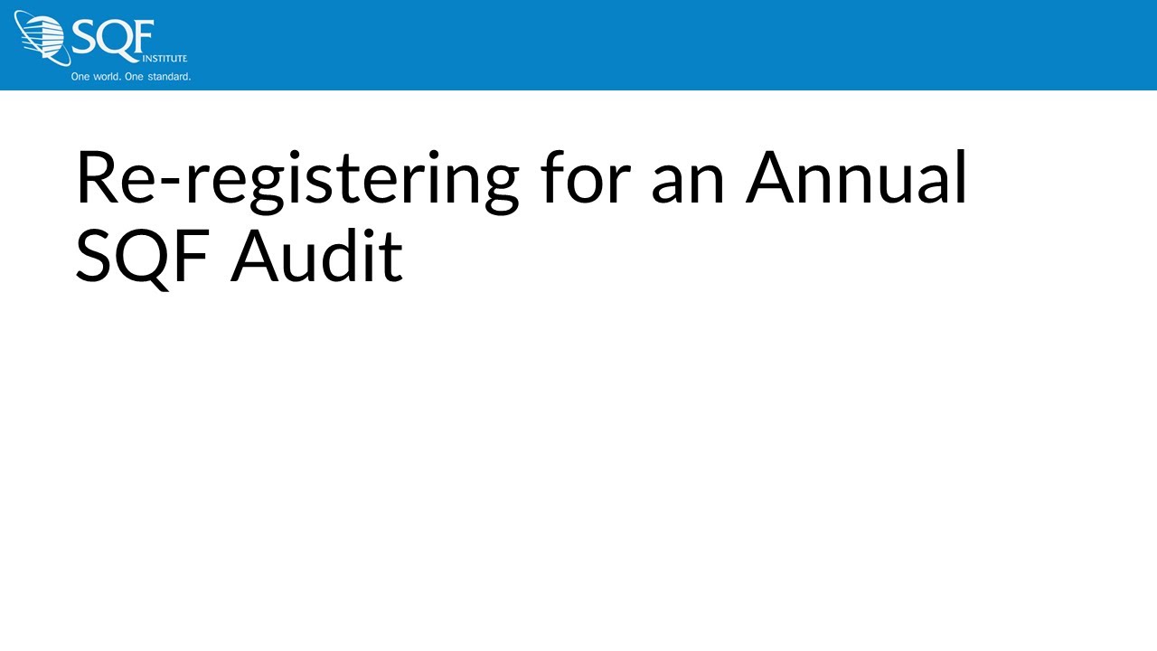 Re-registering for an Annual SQF Audit - YouTube