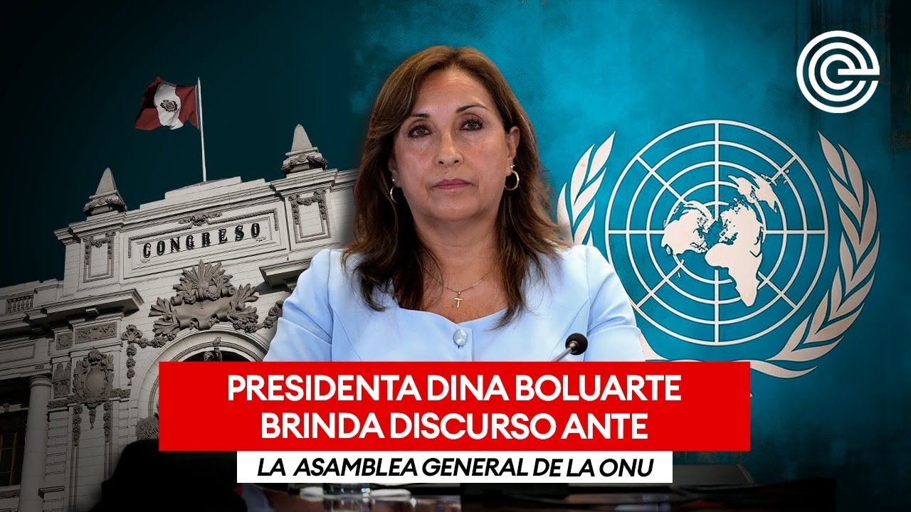🔴 EN VIVO | PRESIDENTA DINA BOLUARTE BRINDA DISCURSO ANTE LA ONU - YouTube