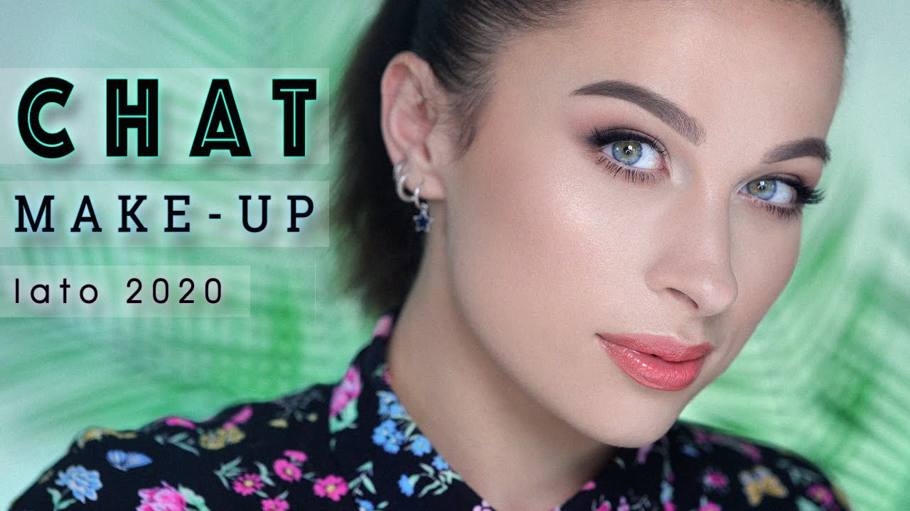 ☀️ CHAT MAKE-UP | porady dla początkujących ☀️ - YouTube