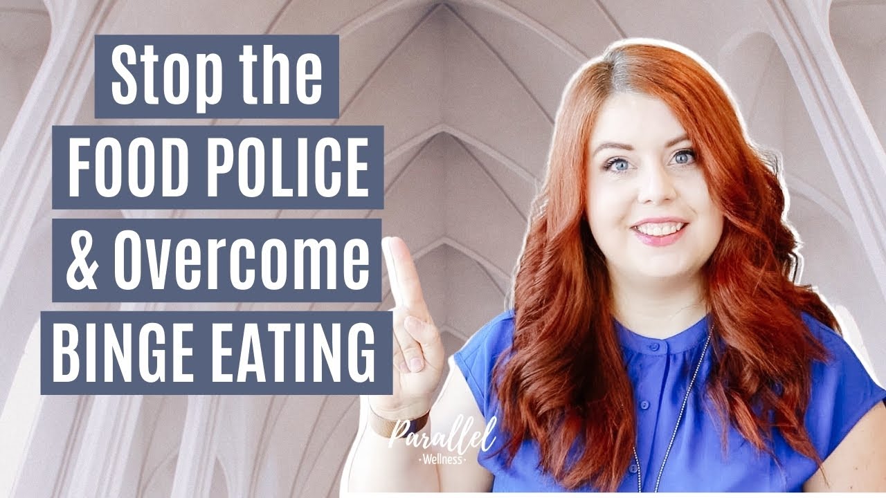 Manage the FOOD POLICE | Overcome BINGE EATING DISORDER Without Guilt ...