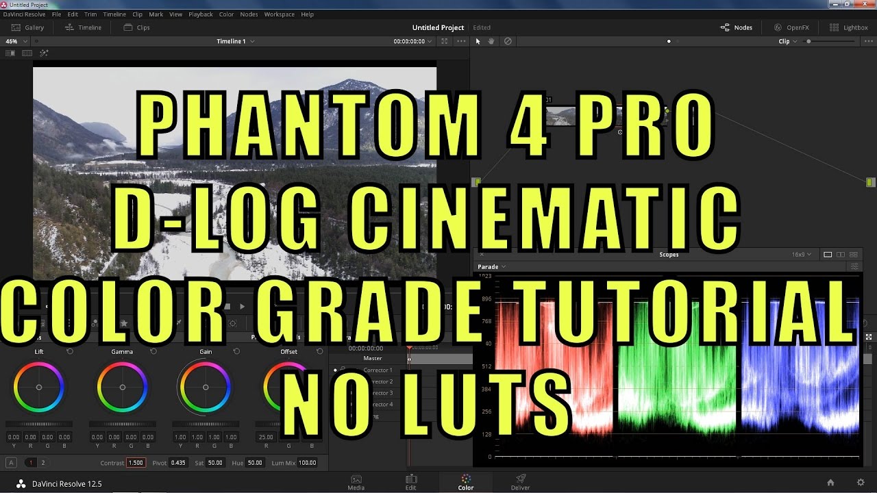 Phantom 4 Pro D-Log Color Grade Tutorial - YouTube