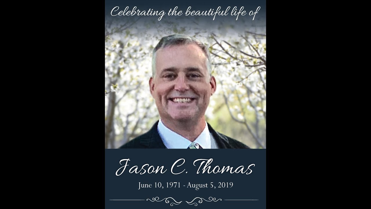 Jason Thomas Celebration of Life - YouTube