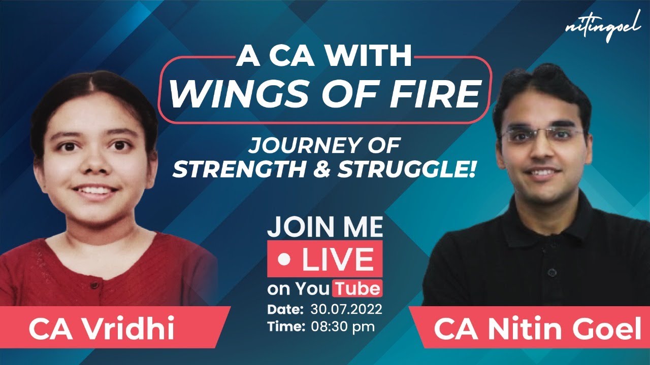 A CA with Wings of Fire | Journey of Strength & Struggle | CA Nitin Goel - YouTube