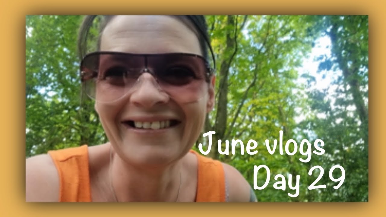 June Vlogs day 29 - YouTube