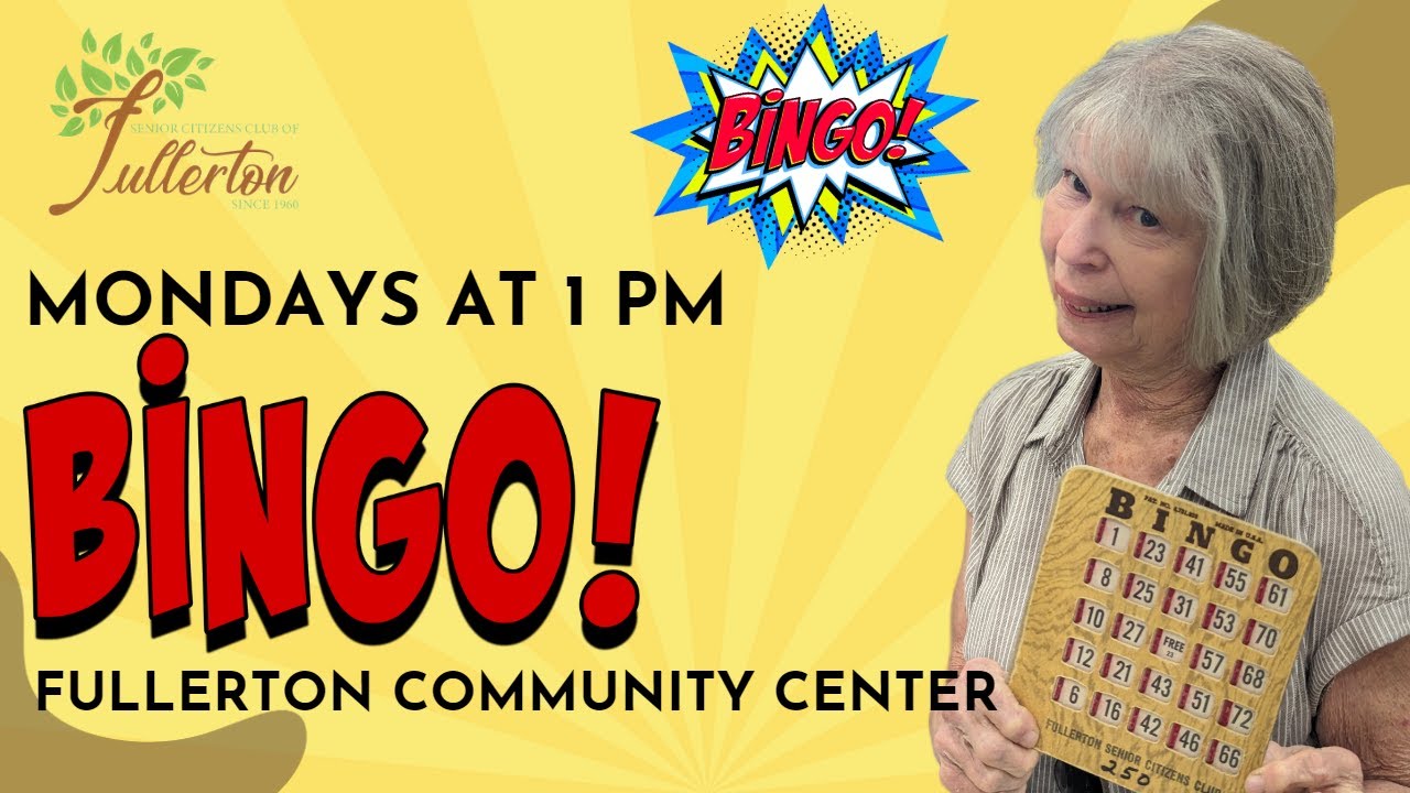 Bingo at the Fullerton Senior Club on Mondays at 1 PM - YouTube