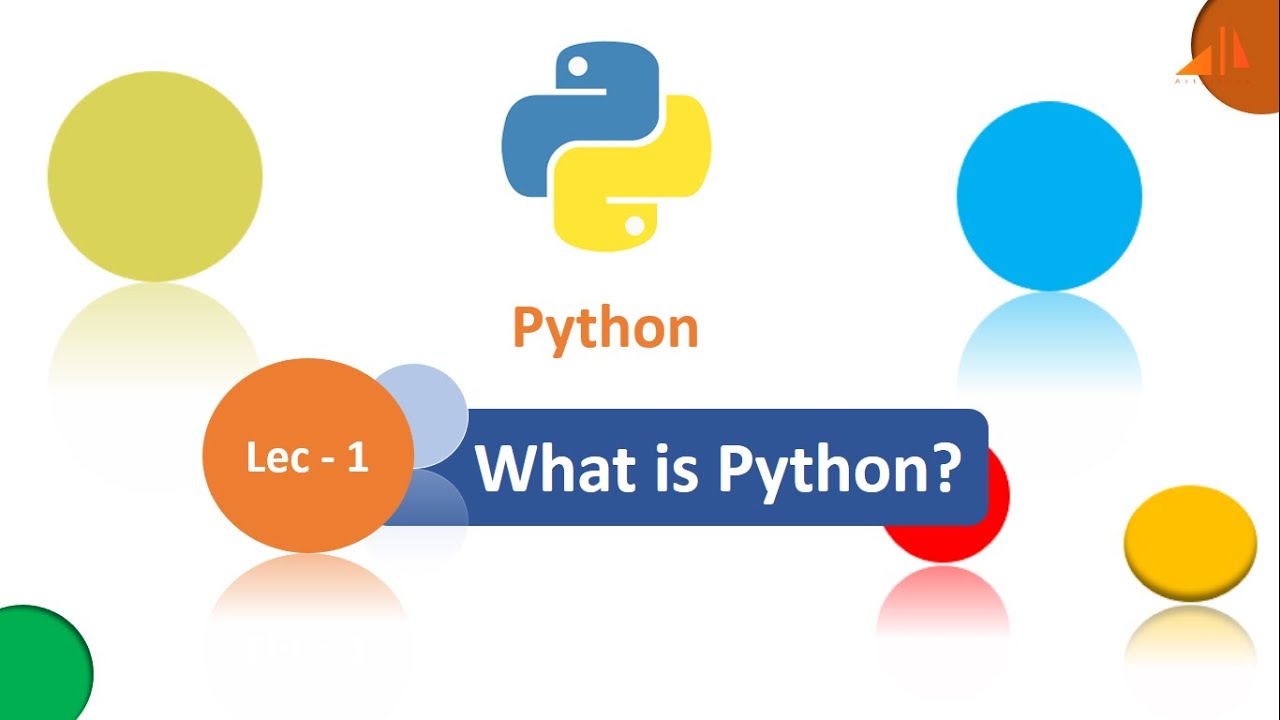 Python Tutorial 1 What Is Python Introduction To Python Python 5489