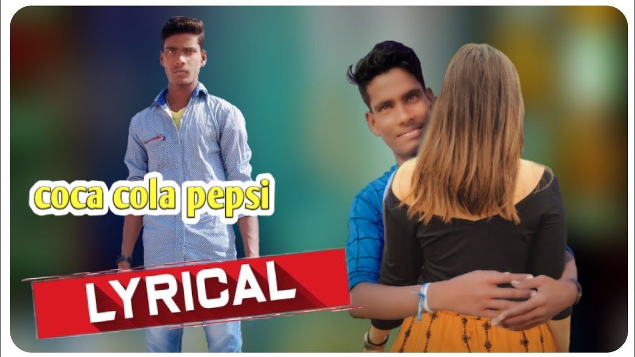 Mix-coca cola pepsi lyrical song//aj Satya creative - YouTube