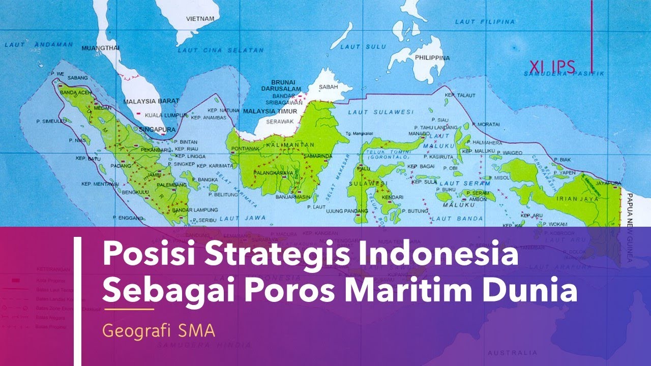 Posisi Strategis Indonesia Sebagai Poros Maritim Dunia | Materi ...