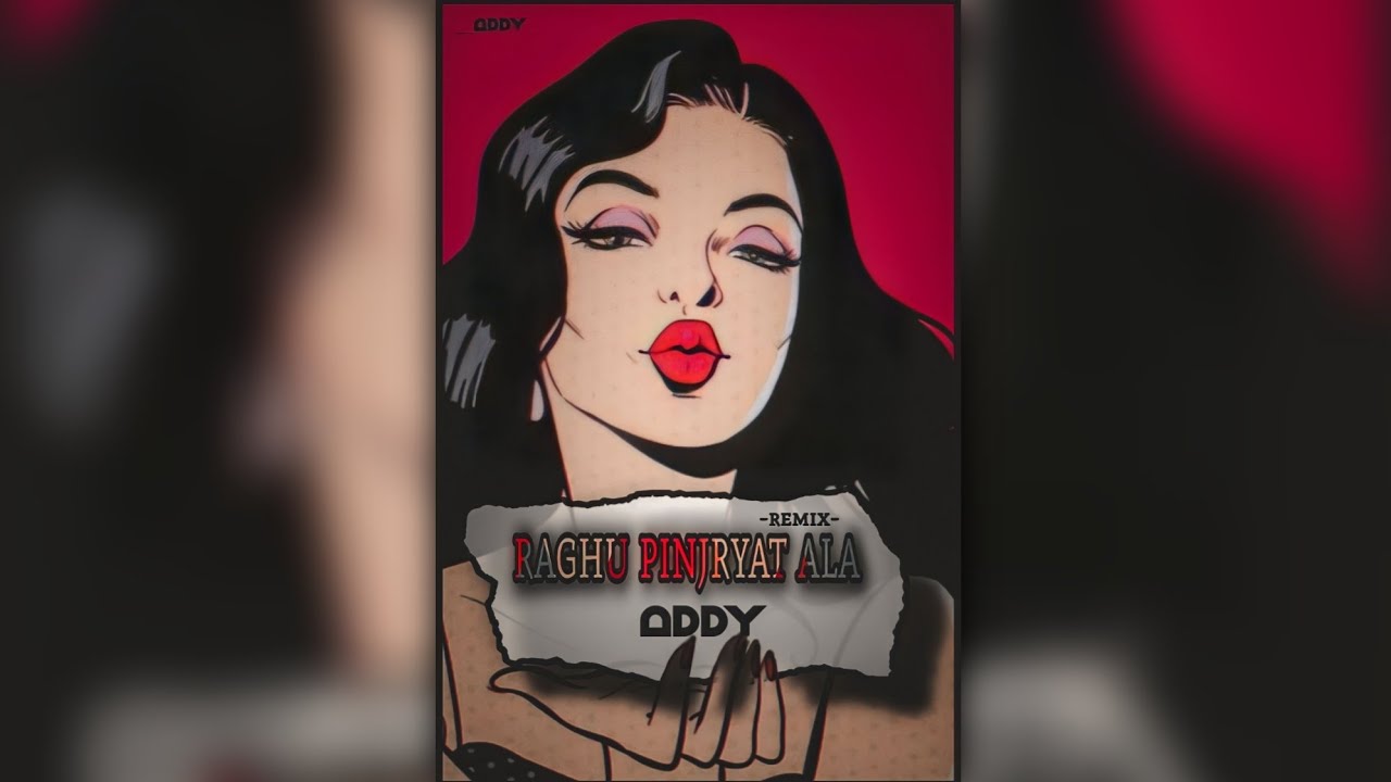 Raghu Pinjryat Ala (Remix) - Dj Addy As Bgm 2k22 #djaddyas #marathi ...