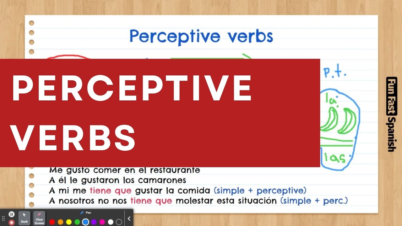 Lesson 68. Spanish Perceptive Verbs | Sentence Structure Made Clear ...