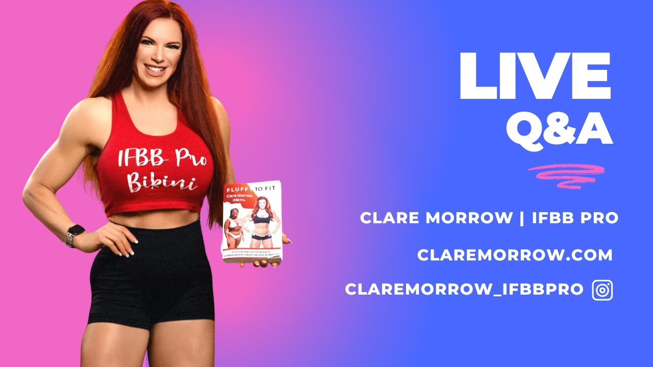Live Q&A with Clare Morrow, IFBB Pro | Your Questions About BHRT ...