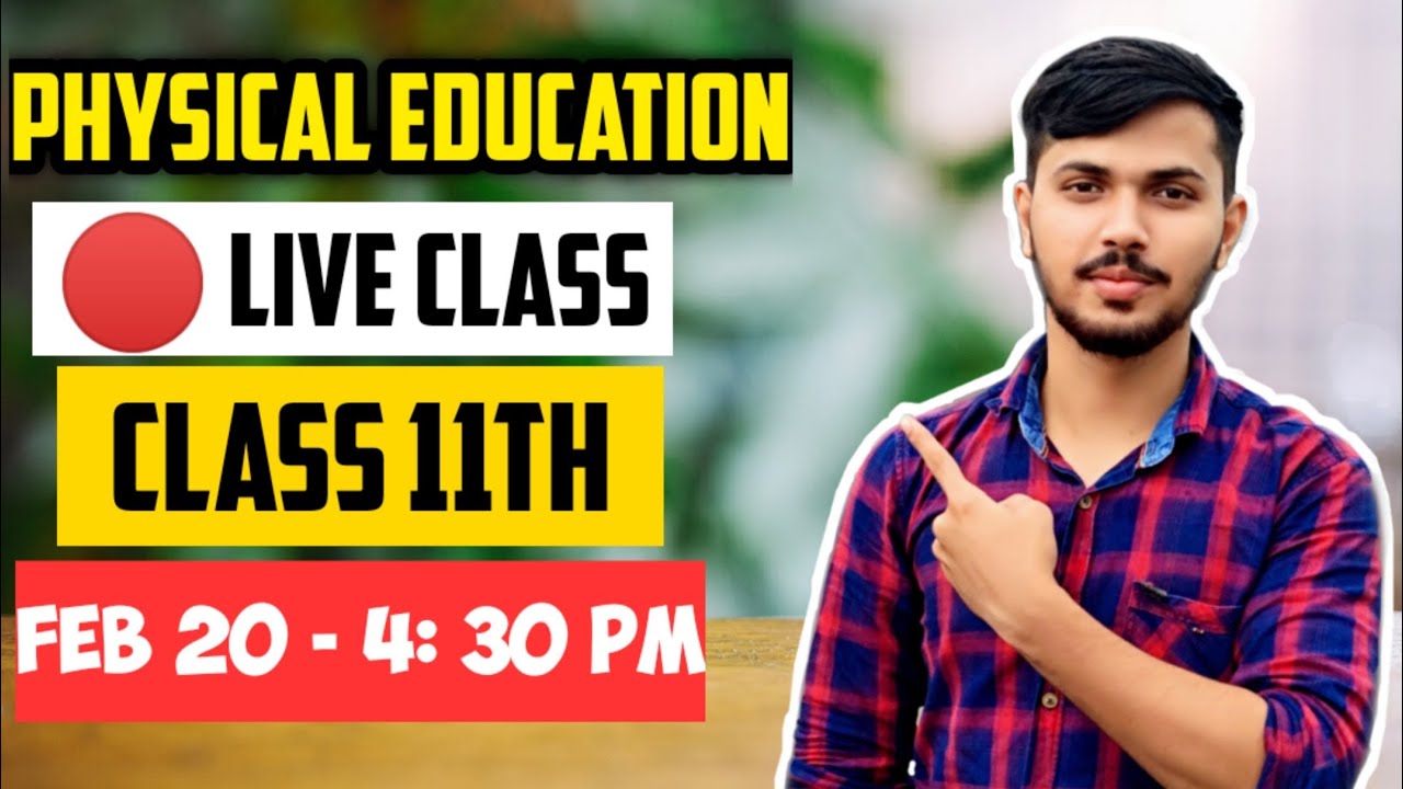LIVE Physical Education Class 11 CBSE TEST YouTube live-physical-education-class-11-cbse-test-youtube