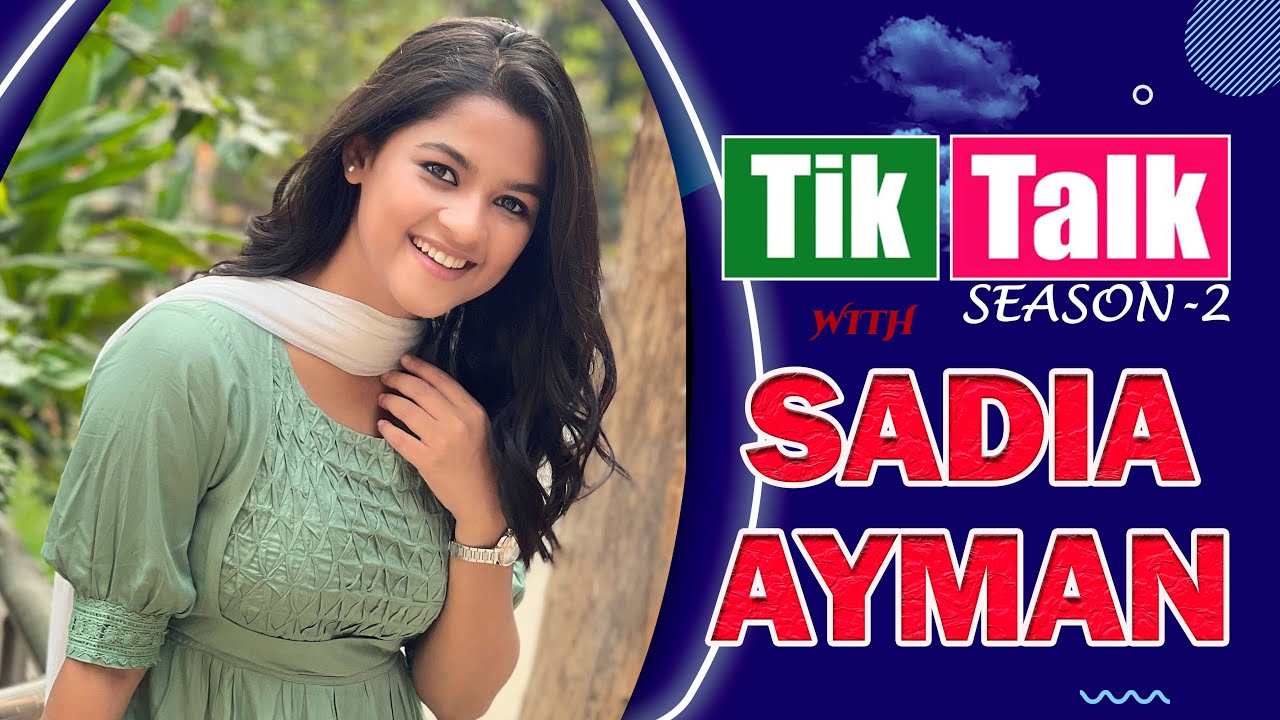 Tik Talk with Sadia Ayman | Season 2 | Episode - 106 - YouTube