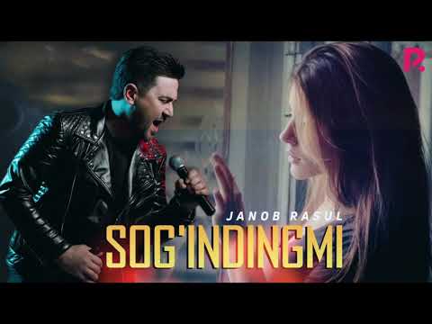 Janob Rasul - Sog'indingmi ( AUDIO)