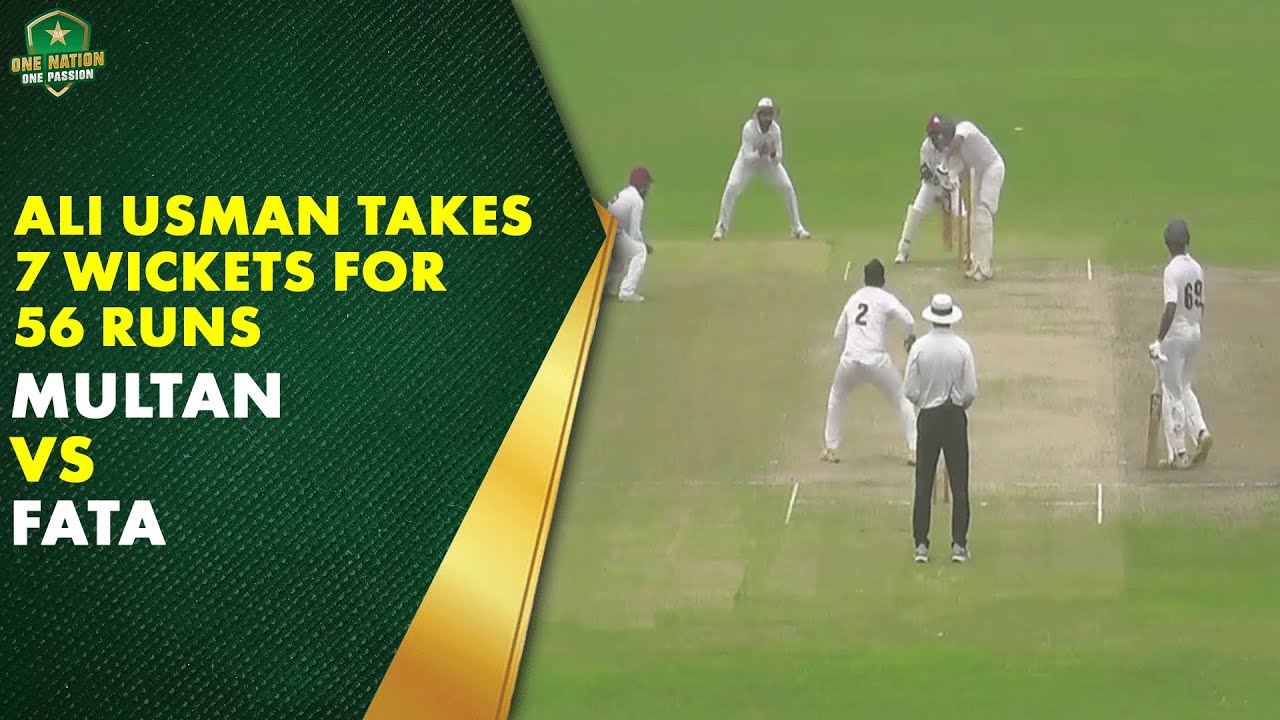 Ali Usman takes 7 wickets for 56 runs | Multan vs FATA | Hanif Mohammad ...