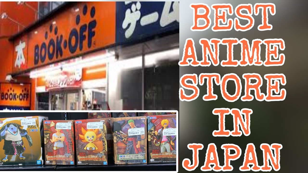 BEST ACTION ANIME FIGURES STORE IN JAPAN | BOOK OFF | JAPAN VLOG ...