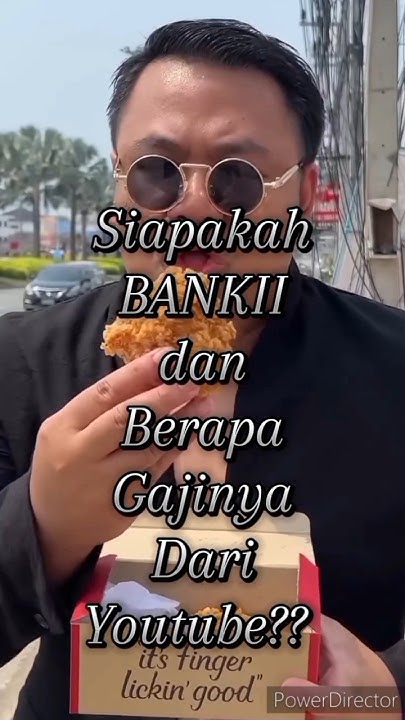 Siapakah BANKII & Berapa Gajinya dari Youtube?? 😊😎🤔#bankii#shorts#kfc#food#kuliner - YouTube