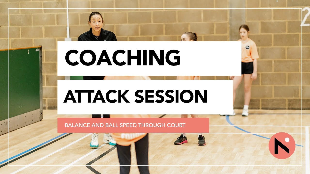 Netball Session // Attacking Balance and Ball Speed // Turning fully ...