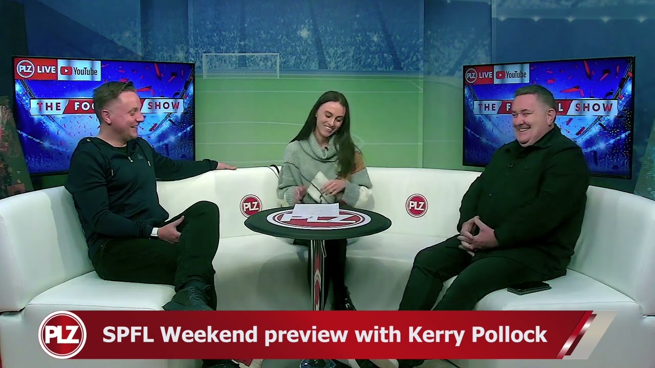 🎥 SCOTTISH PREMIERSHIP WEEKEND PREVIEW WITH KERRY POLLOCK - YouTube
