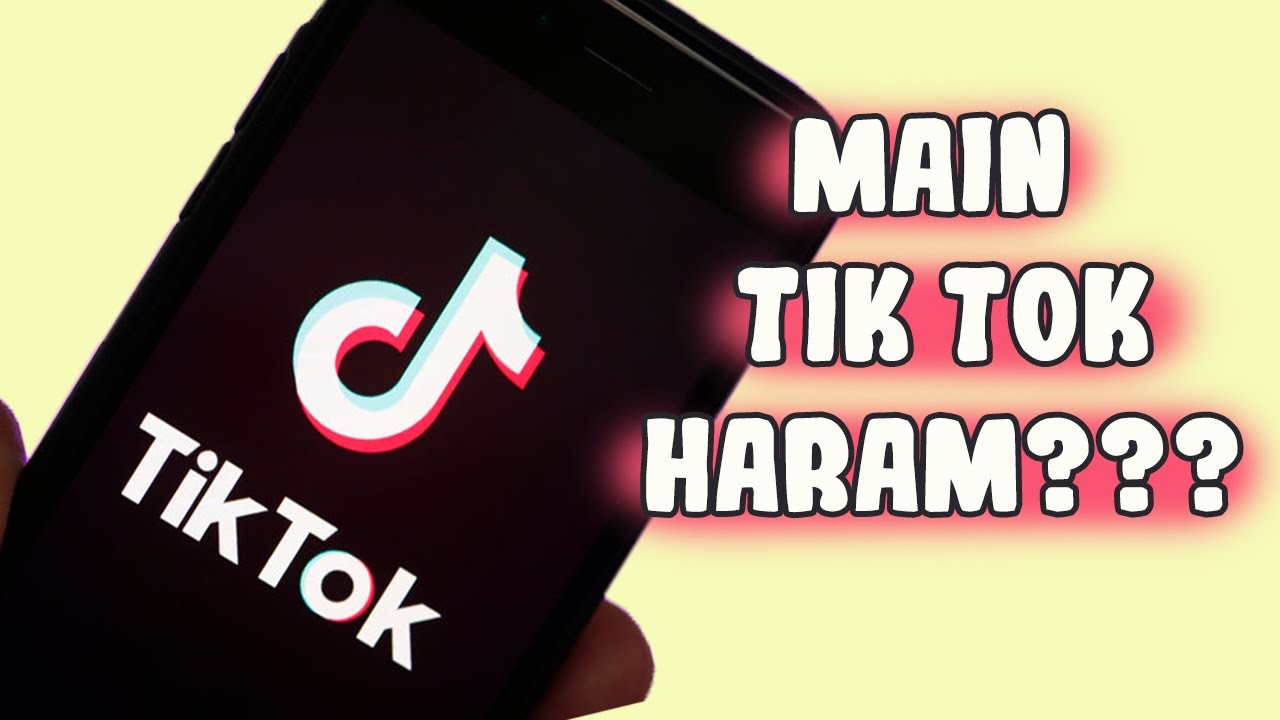Hukum Bermain TikTok Dalam Islam Apakah Haram YouTube hukum-bermain-tiktok-dalam-islam-apakah-haram-youtube