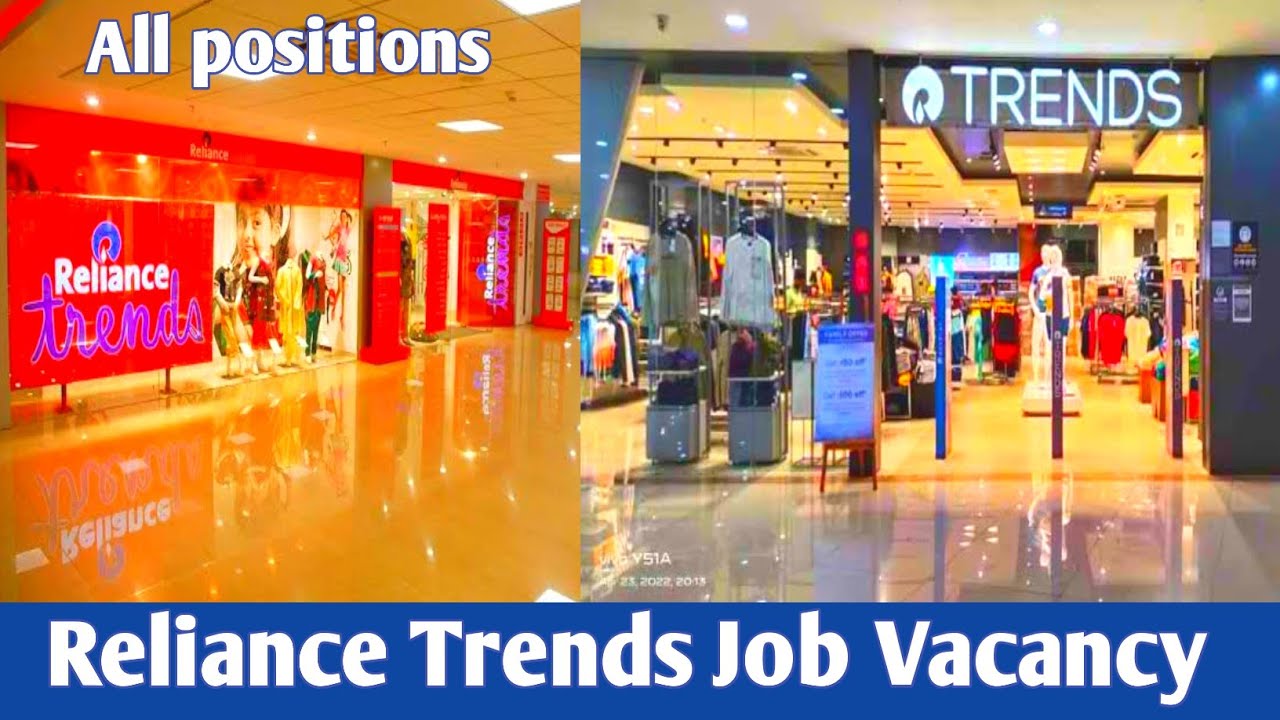 Reliance trend job vacancy | Interview tips | Salary | Eligibility ...