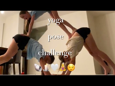 YOGA POSE CHALLENGE W THREE PPL 😌🧘‍♀️🤍 - YouTube