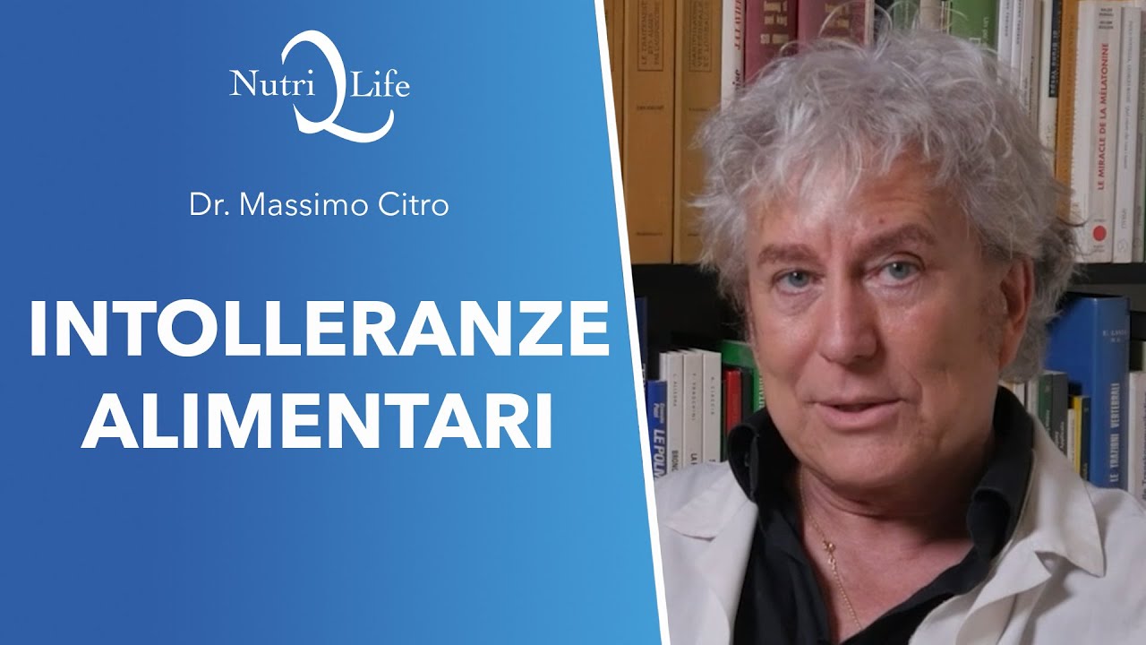 Intolleranze Alimentari - Dr. Massimo Citro - YouTube