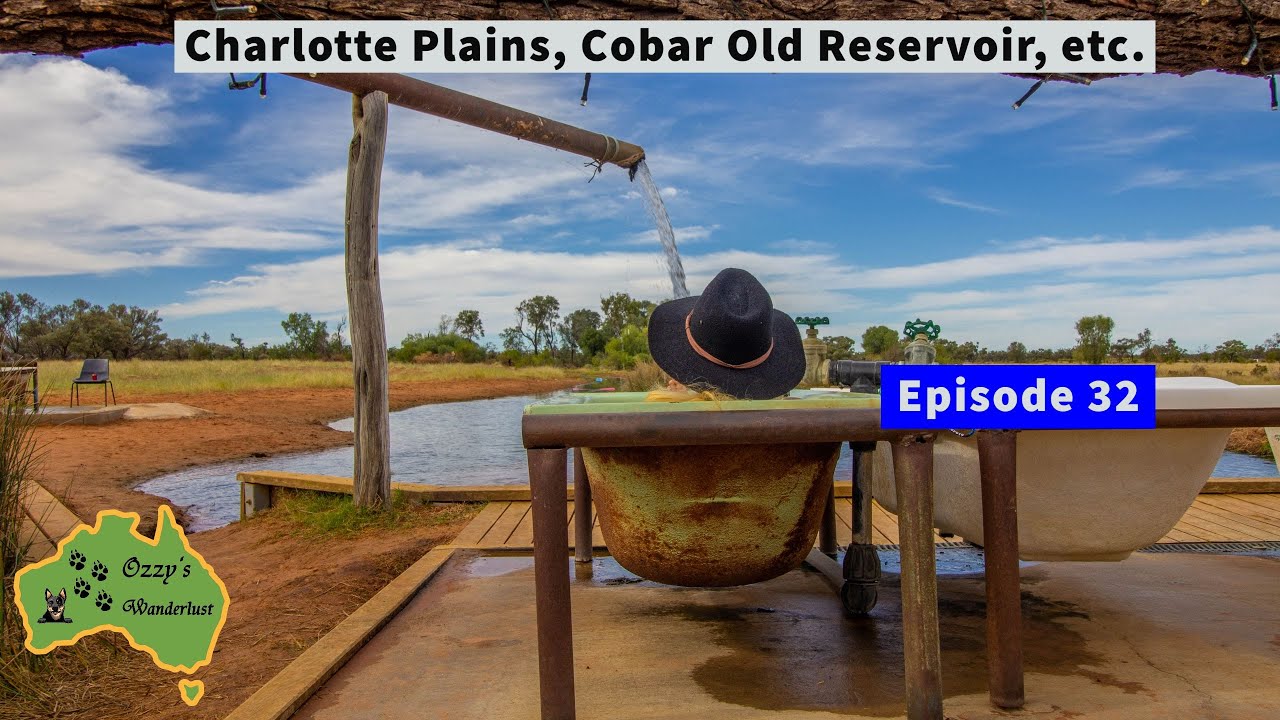 Episode 32, Charlotte Plains, Cobar Old Reservoir, etc. - YouTube