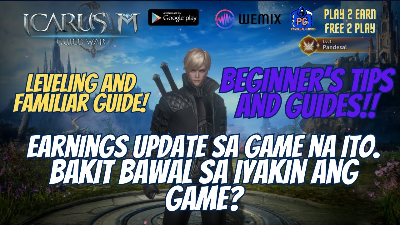 ICARUS M GUILWAR -BAKIT TRENDING ANG GAME NA ITO - 10K PER MONTH KAYA ...