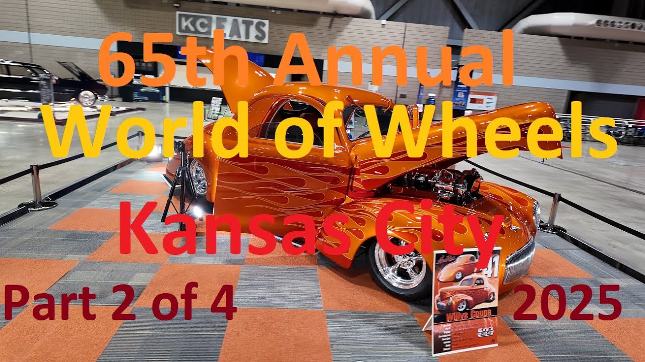 World of Wheels Kansas City 2025 Part 2 of 4 - YouTube