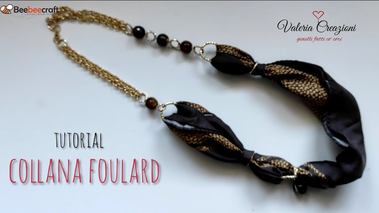 #tutorial #collana foulard - con Beebeecraft - YouTube