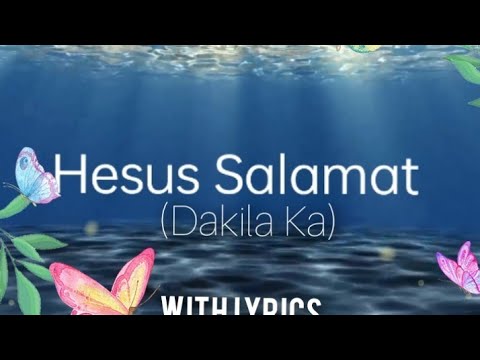 Hesus Salamat (with lyrics )| Tagalog Worship song || Inday Ni Dodong ...