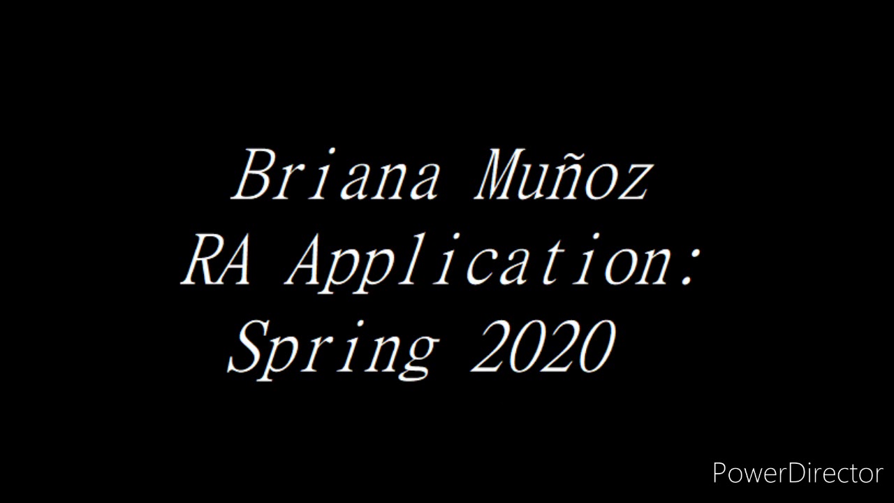 Briana Muñoz Returning RA Application - YouTube