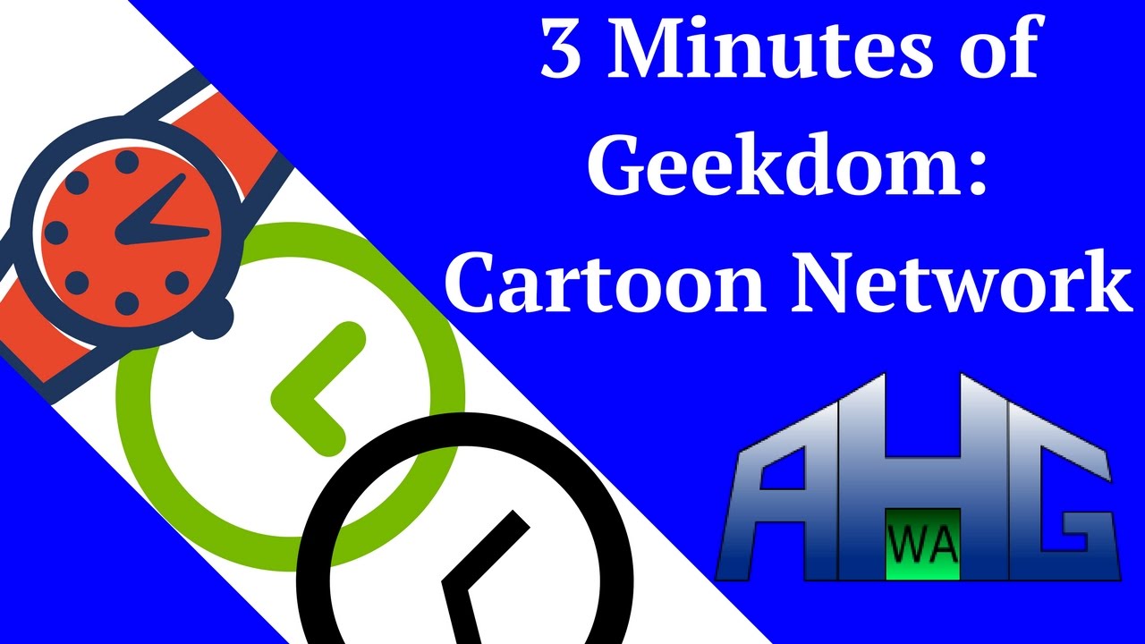 3 Minutes of Geekdom! - Cartoon Network - YouTube