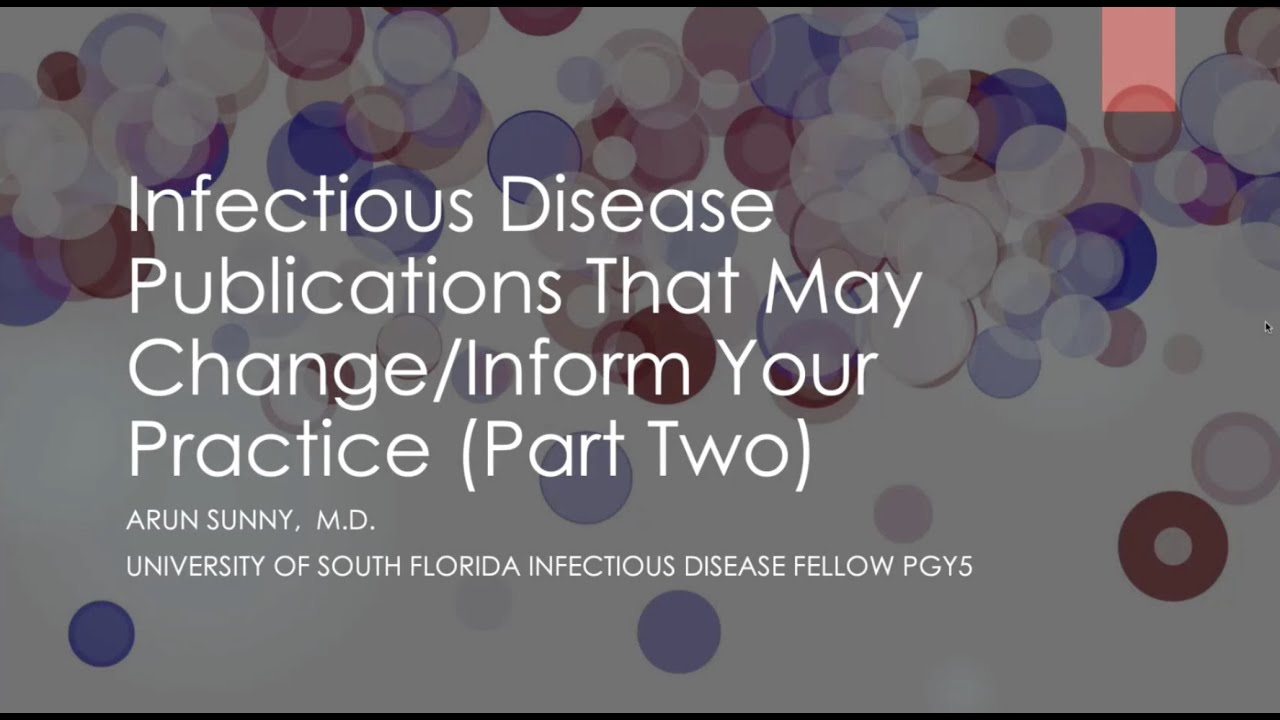 Infectious Diseases Publications that May Affect Your Practice, Part 2 ...
