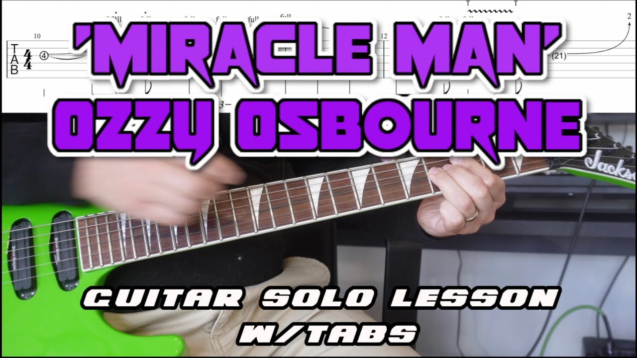 How to play ‘Miracle Man’ by Ozzy Osbourne Guitar Solo Lesson w/tabs ...
