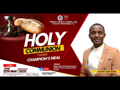 CHAMPIONS MEAL || MARCH HOLY COMMUNION SERVICE || 12TH MARCH, 2025 # ...