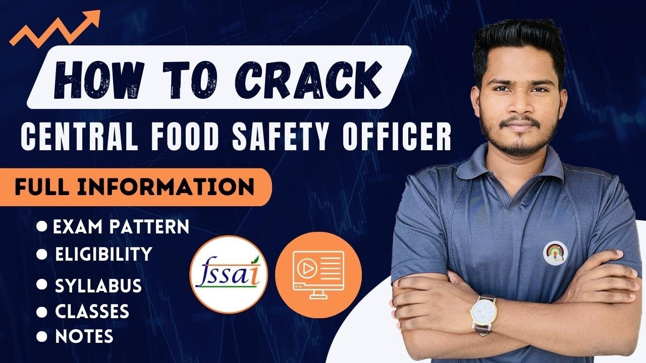 FSSAI CFSO Exam Full Information| FSSAI CFSO & TO Exam Preparation ...