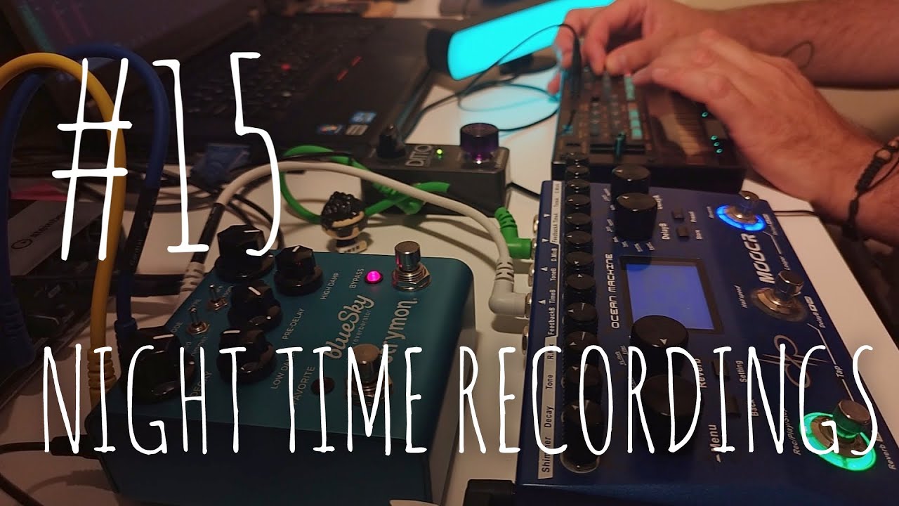 Night time recordings #15 - Ambient guitar song "Electric Tears" - YouTube