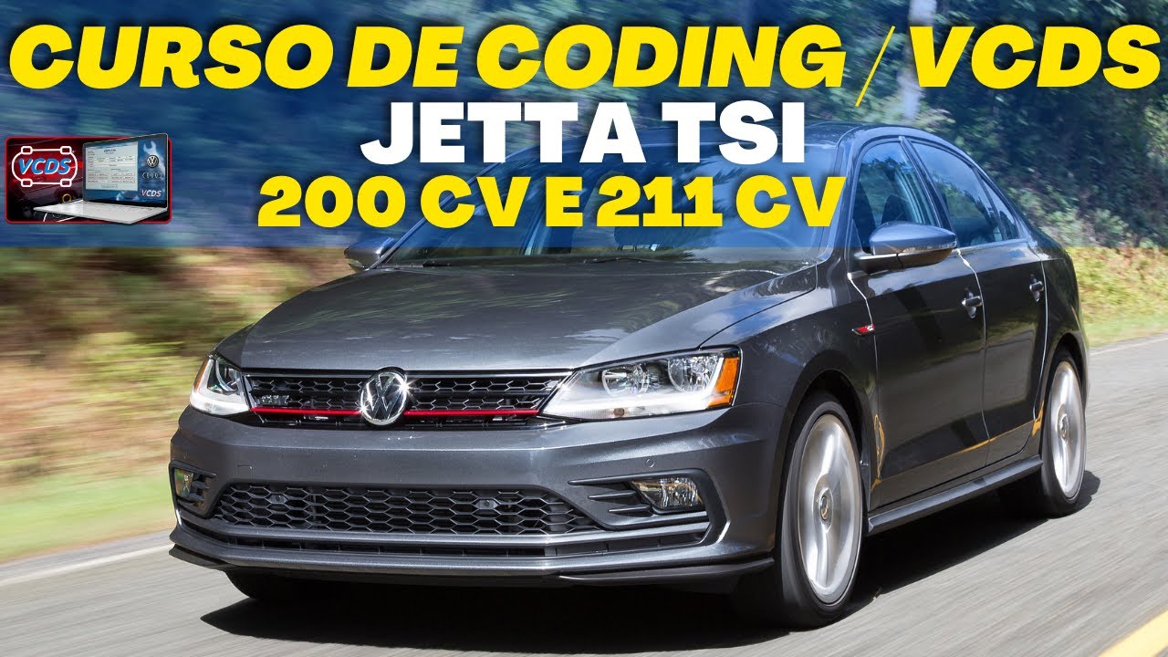 Curso de vcds para Jetta TSI / 2011 até 2017 modelos 200 e 211 cavalos ...
