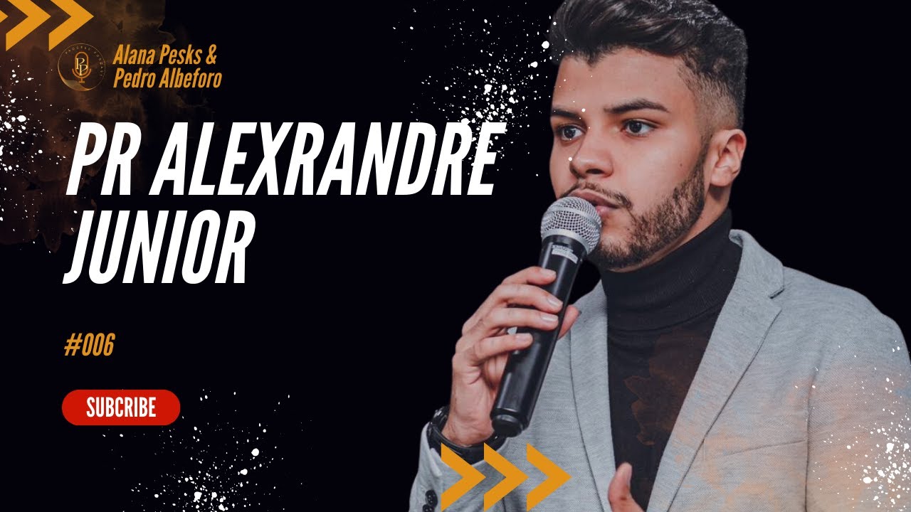 #006 - Pr Alexandre Jr. - Process Podcast - YouTube