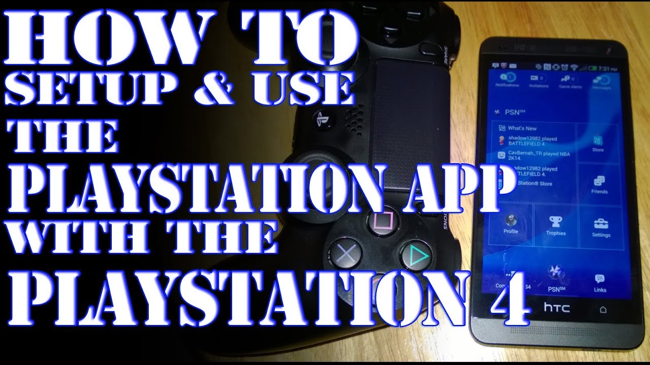 How to Setup & use the PlayStation App with PlayStation 4 - YouTube