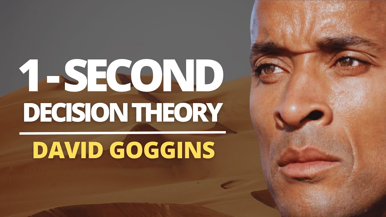 1 Second-Decision Theory | David Goggins | Motivational - YouTube