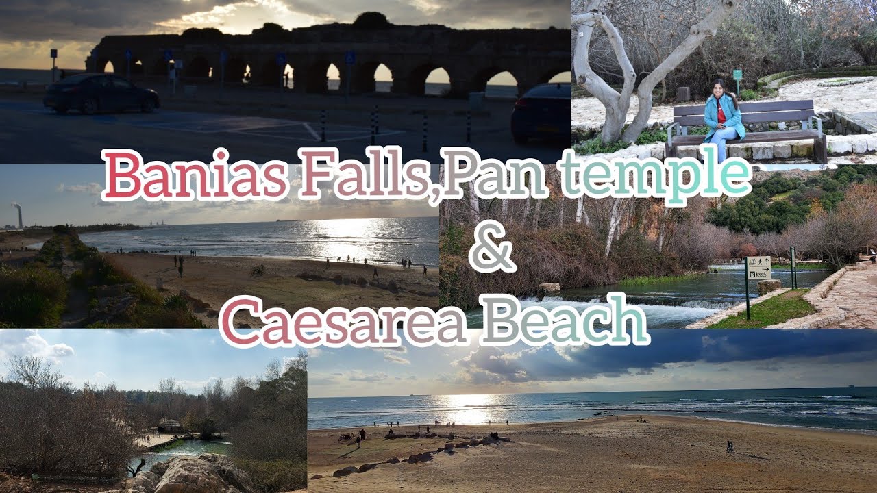Banias | Temple of Pan| Caesarea Beach| Bengali travel vlog - YouTube