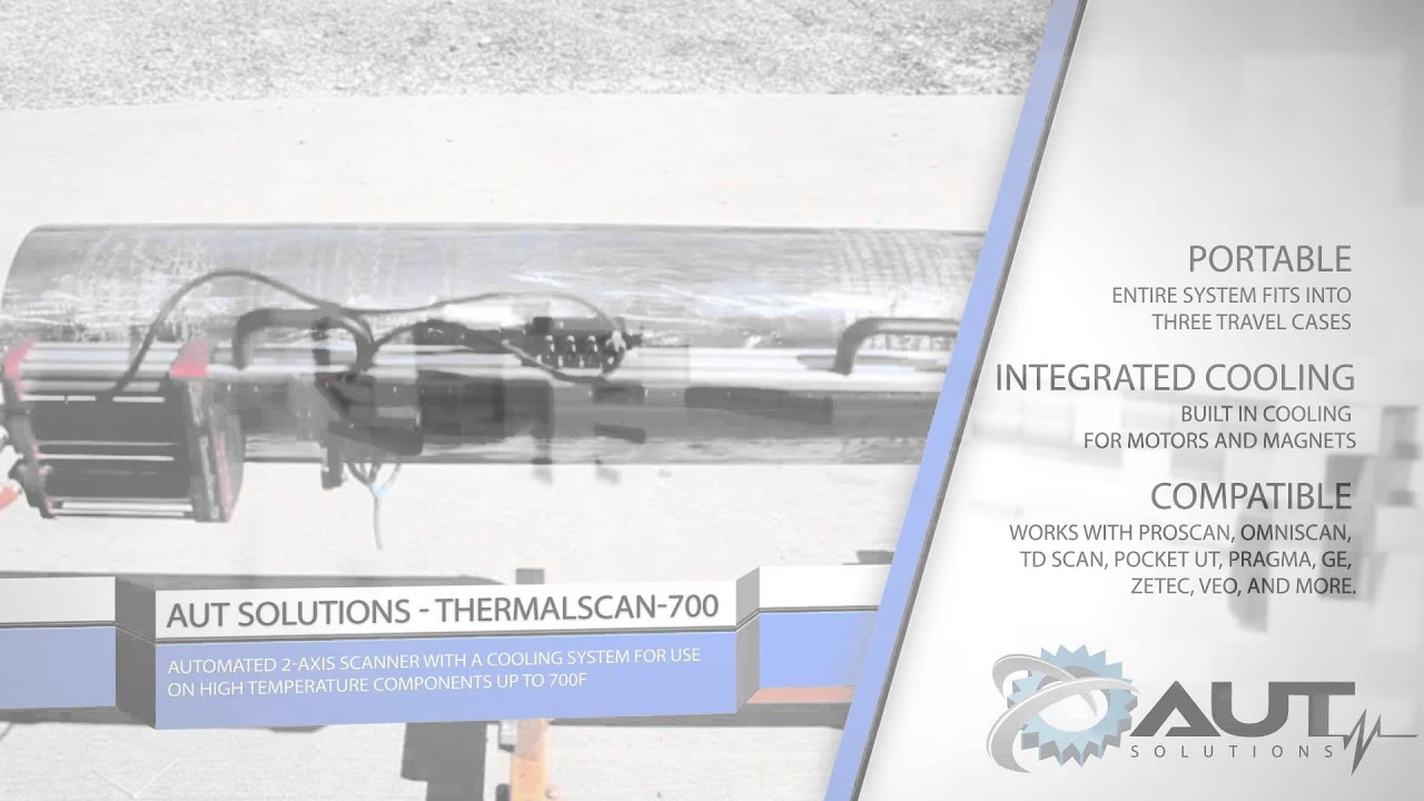 AUT Solutions ThermalScan-700 High Temperature Phased Array/TOFD ...