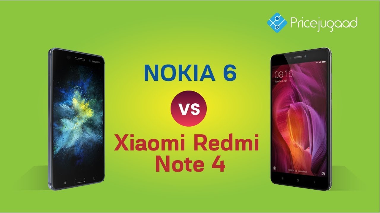 Nokia 6 Vs Xiaomi Redmi Note 4 Specifications | Features | Comparison ...