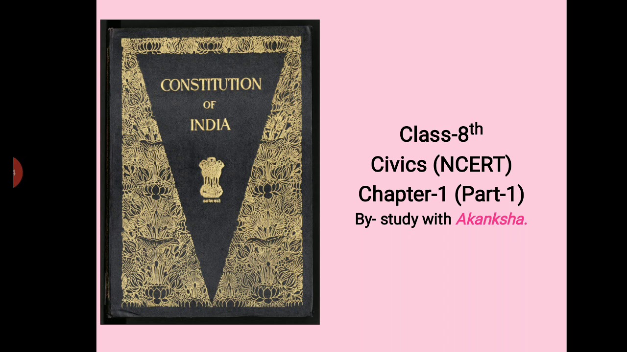 Class-8 Civics(NCERT) Chapter-1 (Part-I) - YouTube